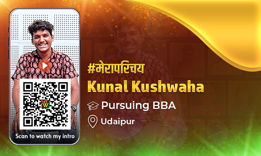 Video Introduction of Kunal Kushwaha, BBA from Pacific University, Udaipur