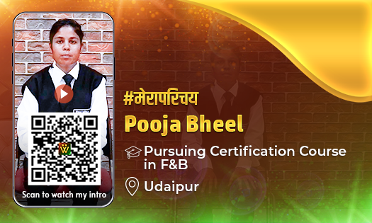 Video Introduction of Pooja Bheel, Certification Course in F&B from Zinc Kaushal Kendra, Udaipur