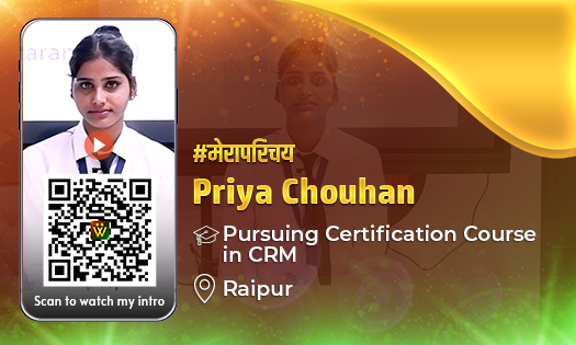 Video Introduction of Priya Chouhan, Certification Course in CRM from Skill & Entrepreneurship ...