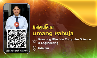Umang Pahuja, BTech in Computer Science & Engineering at Geetanjali Institute of Technical ...