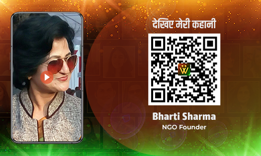 Watch the Inspiring Story of Bharti Sharma | Philanthropist and NGO Founder