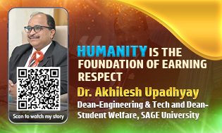 Watch the story of Dean- Engineering Dr. Akhilesh Upadhyay | Student Welfare