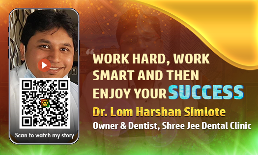 Dr. Lom Harshan Simlote, Owner & Dentist at Shree Jee Dental Clinic ...