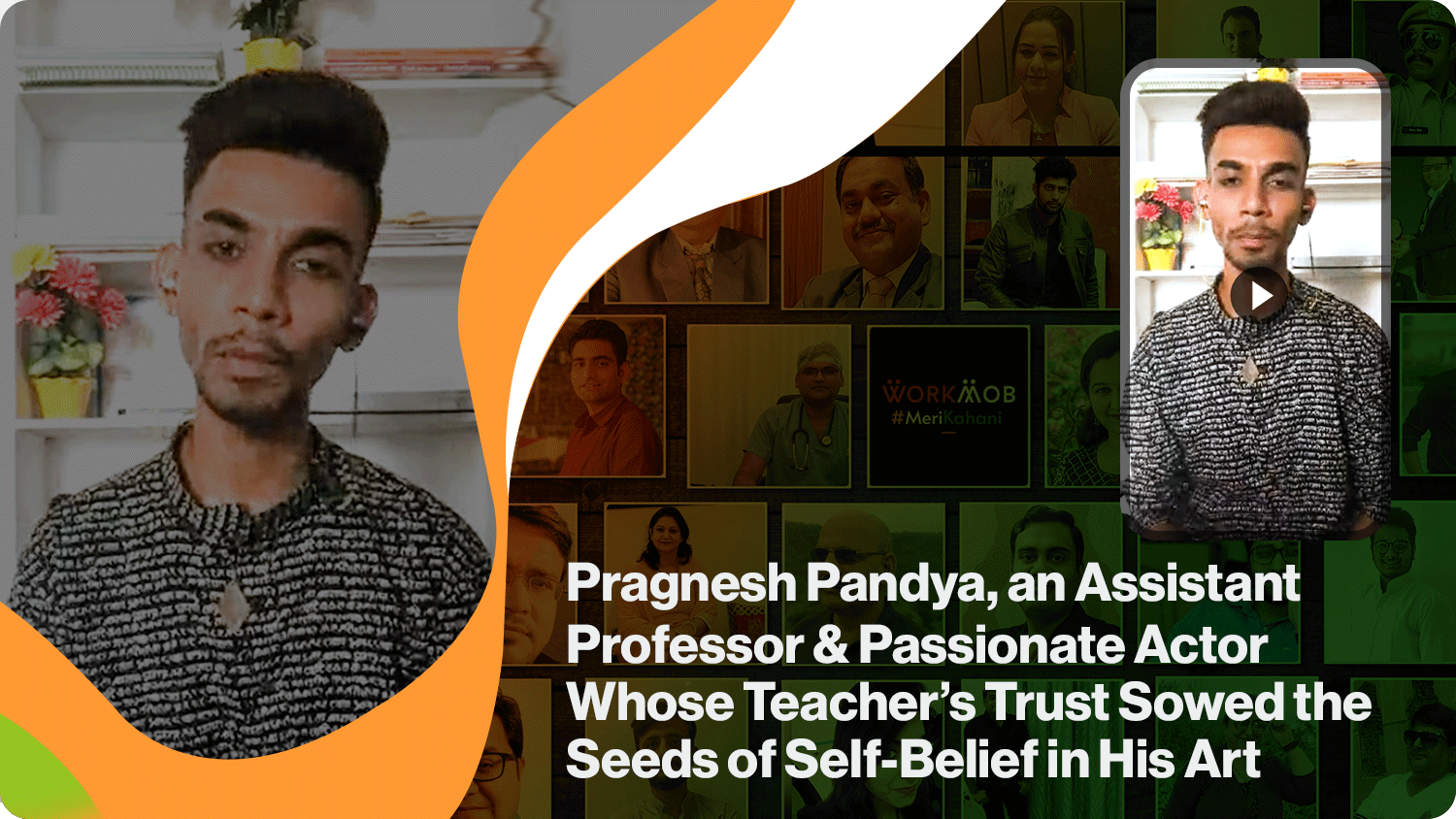 View the story of Pragnesh Pandya | Assistant Professor | Theatre Artist