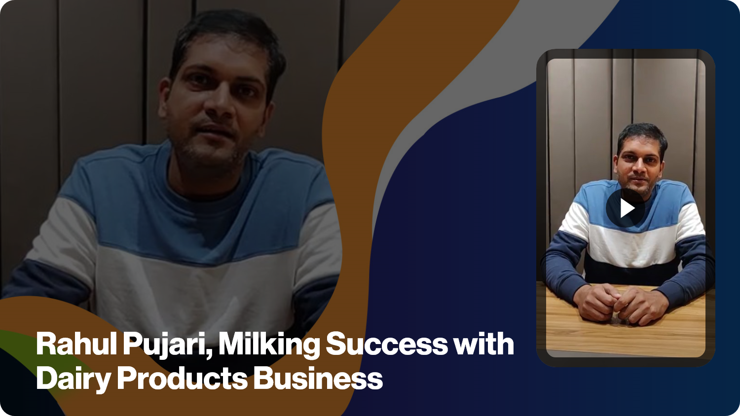 राहुल पुजारी, राधा कृष्ण डेयरी उत्पाद के मालिक, उदयपुर