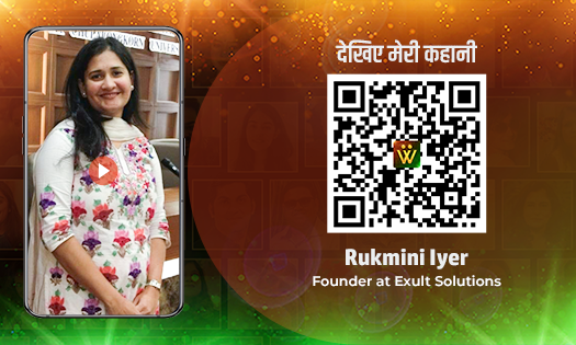 Rukmini Iyer, Founder at Exult Solutions, Mumbai