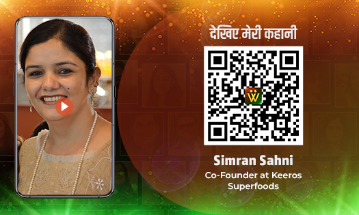 Simran Sahni, Co-Founder Keeros Superfoods, Lucknow